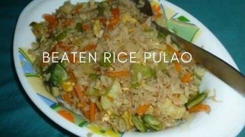 Beaten Rice Pulao Recipe a Different and Healthy Food - Sultana's recipe